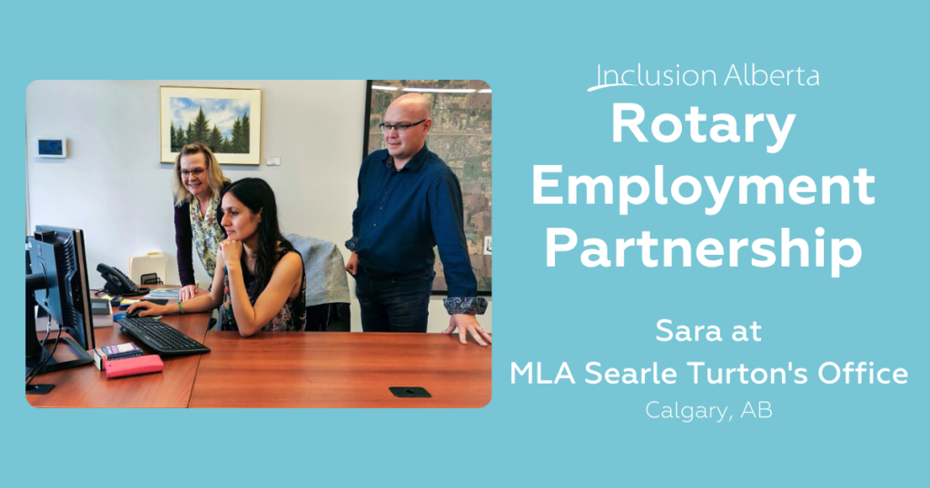 Rotary Employment Partnership: Sara at MLA Searle Turton's Constituency ...