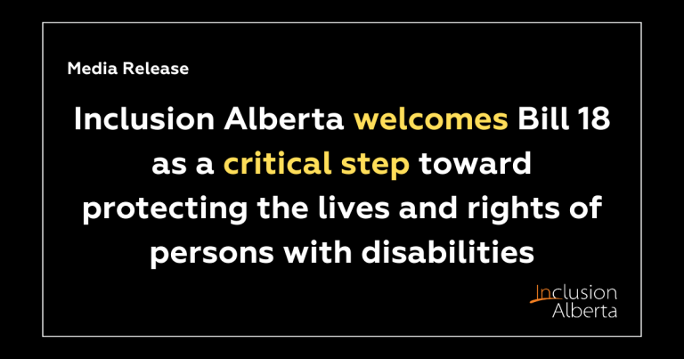 Media release: Inclusion Alberta welcomes Bill 18 as a critical step ...